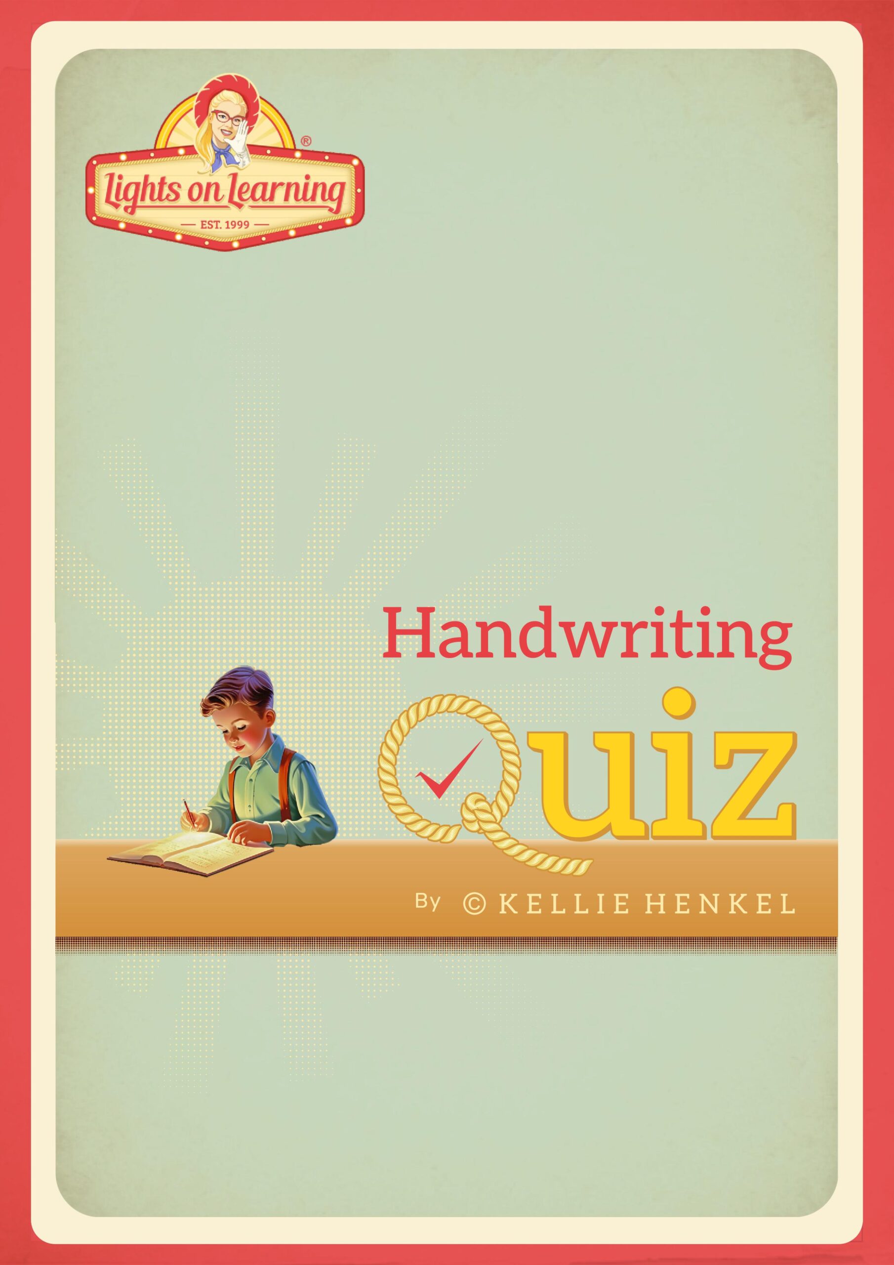 Handwriting Quiz – Lights on Learning