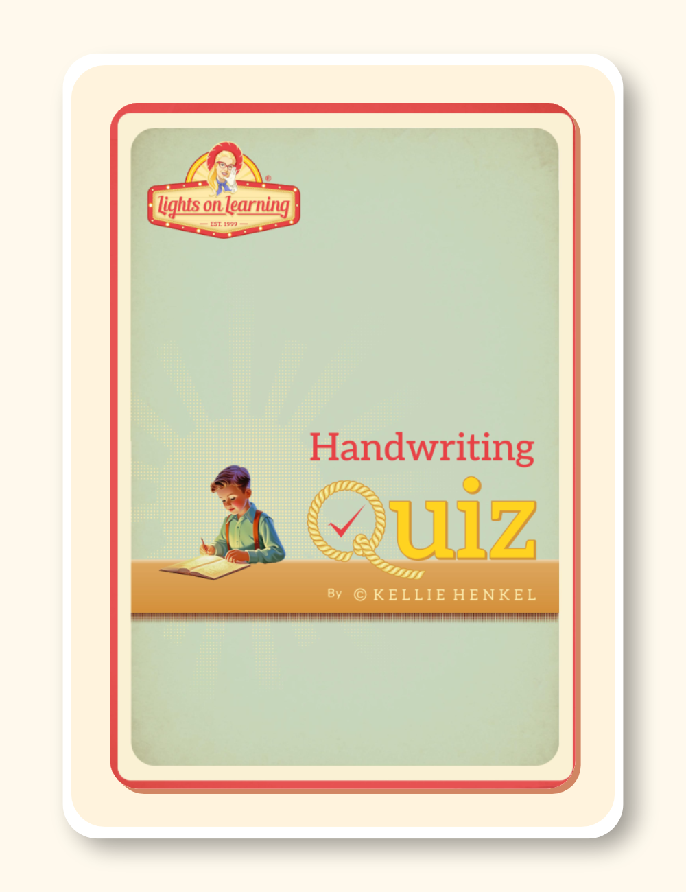 Handwriting Quiz – Lights on Learning